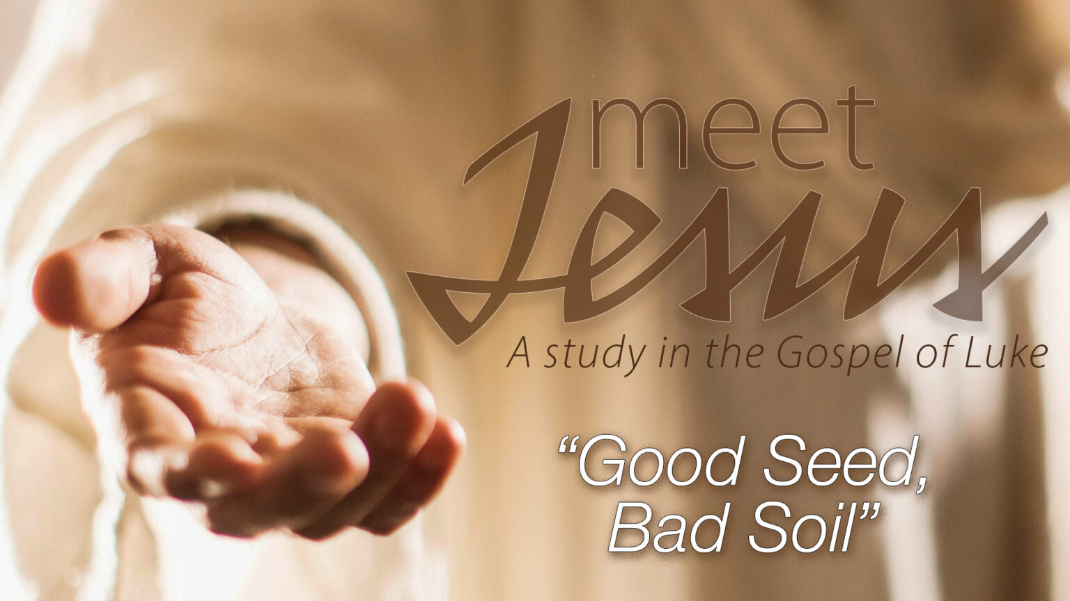 Good Seed, Bad Soil – Cross Connection Church